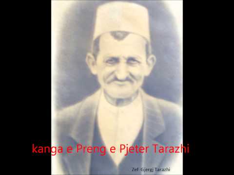 Kanga e Preng e Pjeter Zef Tarazhit dy vellezer