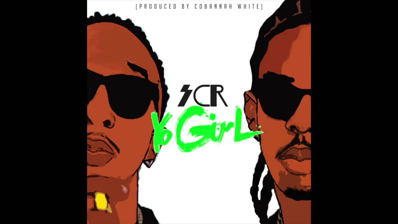 SCR - Yo Girl (Prod. By Cobannah) - YouTube