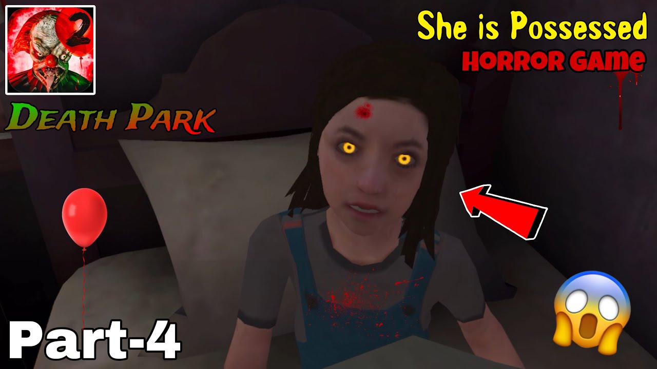DEATH PARK 2 - I can’t save Her now 😞 (Horror Game) PART 4 # ...