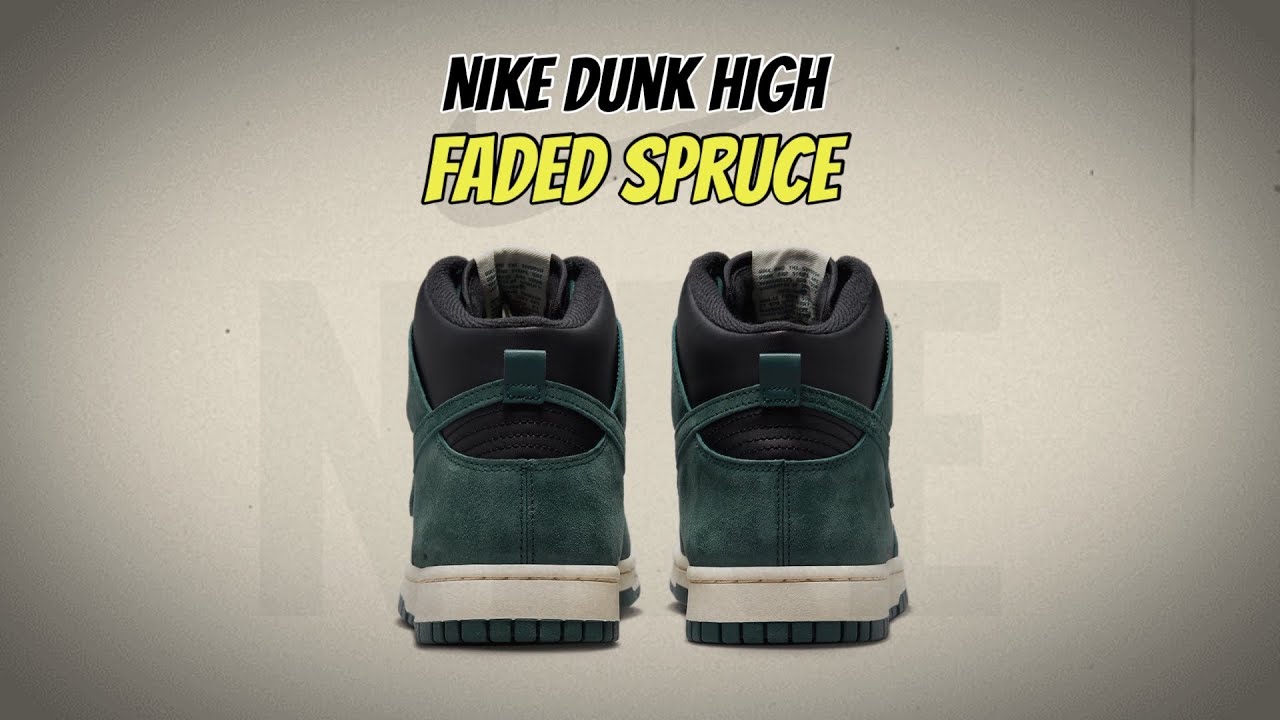 Nike Dunk High Faded Spruce - YouTube