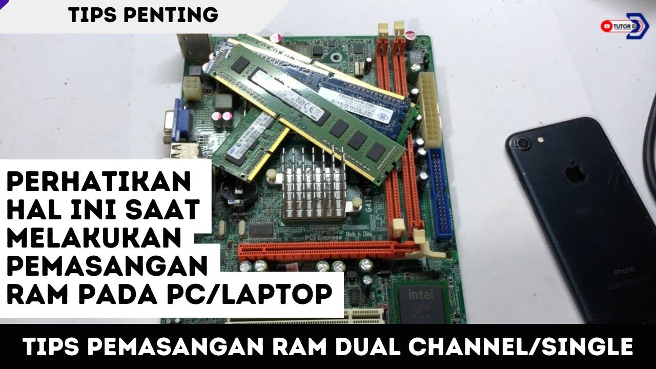Tips Cara pemasangan RAM pada PC / Laptop agar lebih optimal ...