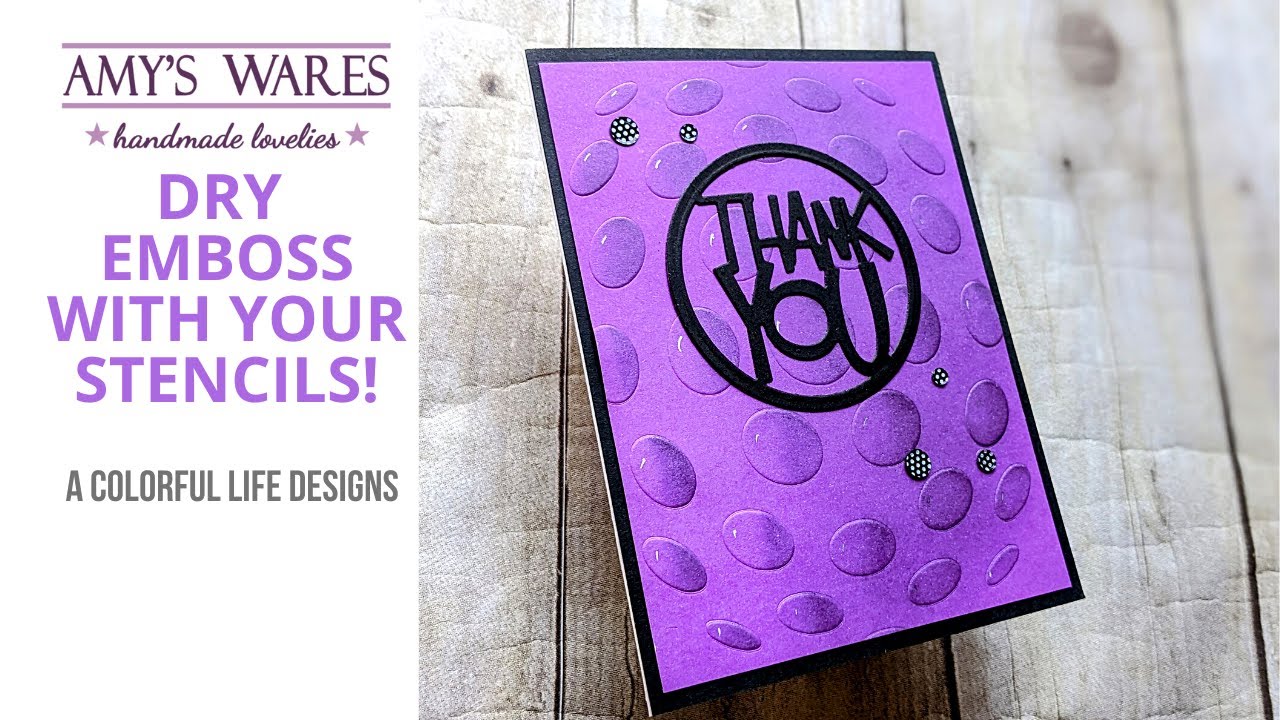 Dry emboss WITH YOUR STENCILS! WOWZA look with this easy technique ...