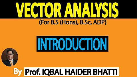 Vector Analysis - YouTube