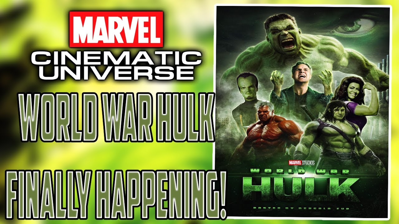 Marvel Are FINALLY Making A World War Hulk Movie!! - YouTube