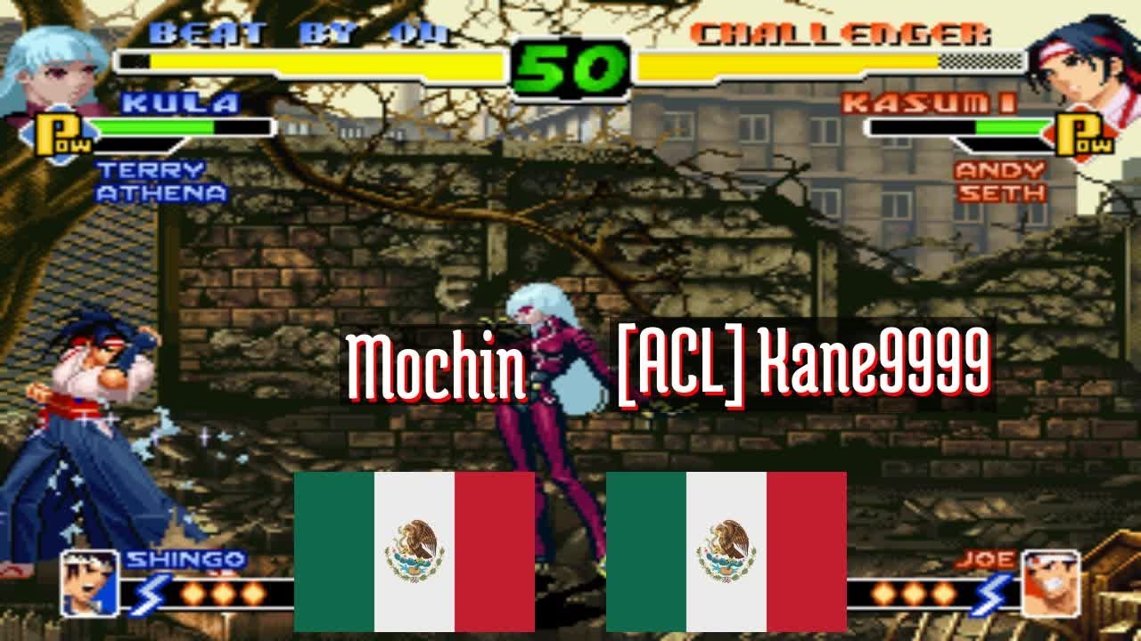 FT10 @kof2000: Mochin (MX) vs [ACL] Kane9999 (MX) [King of Fighters ...