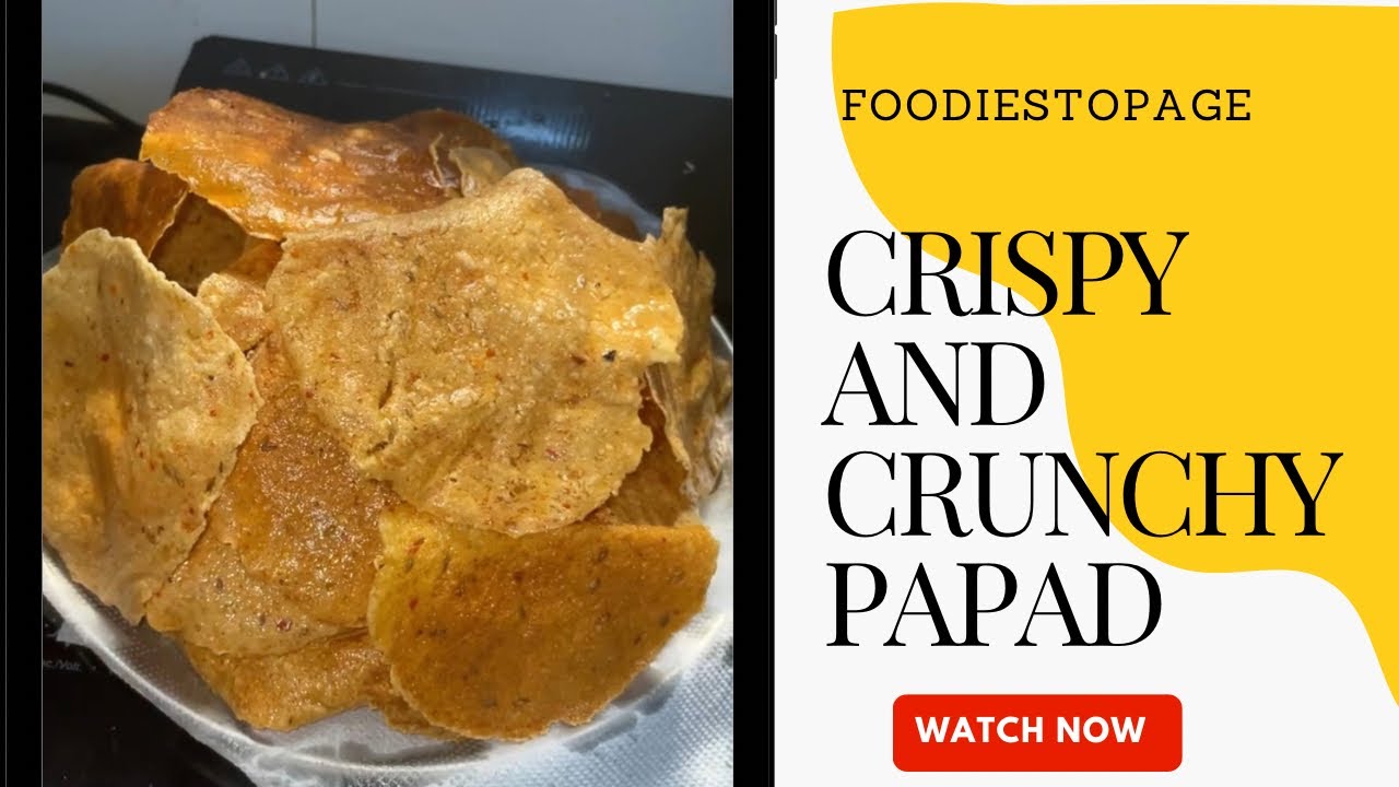 How to make crispy and crunchy papad easily | foodiestopage - YouTube