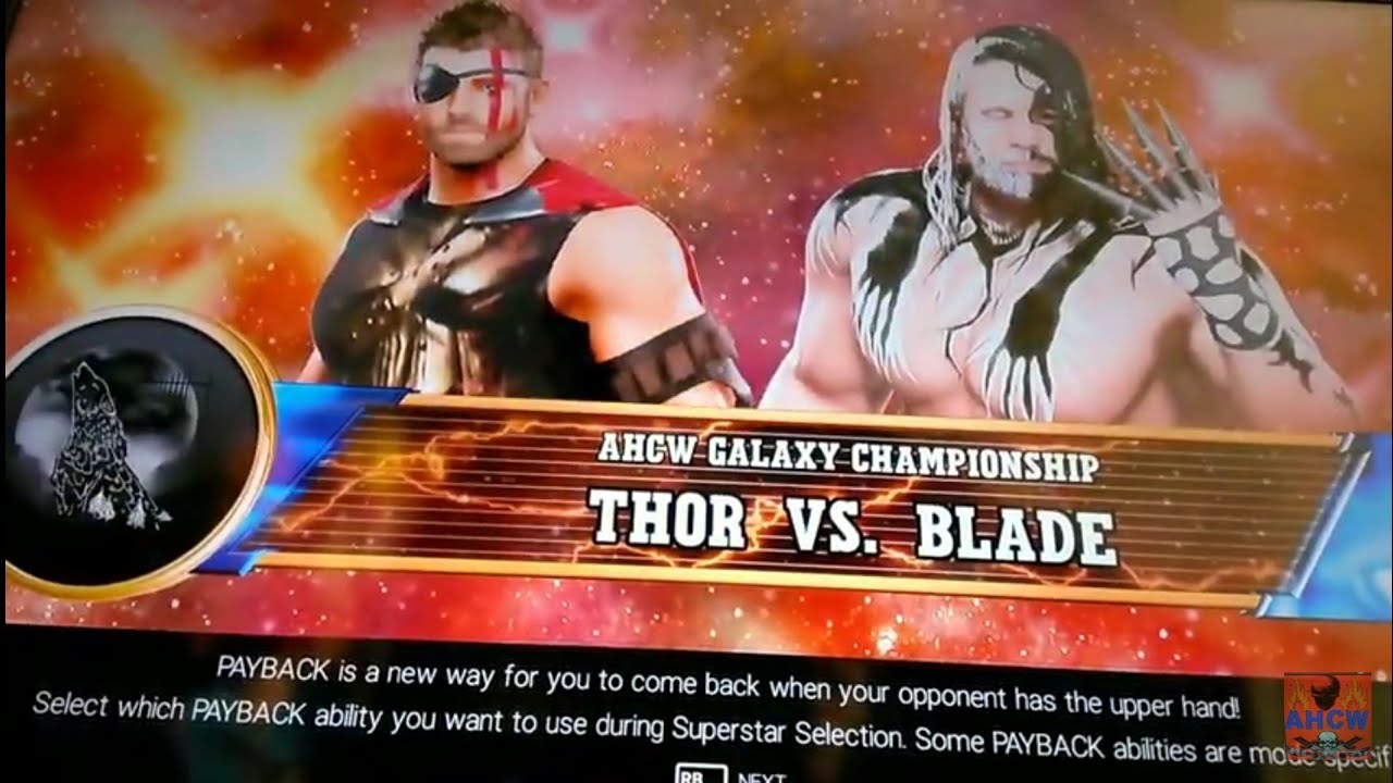 AHCW POWERTIME: Episode #19 | Blade vs. Thor for the AHCW Galaxy ...