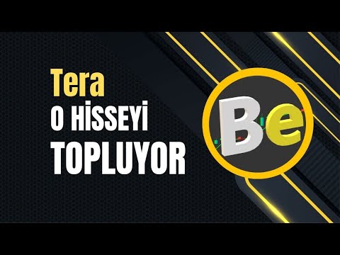 Tera o hisseyi topluyor