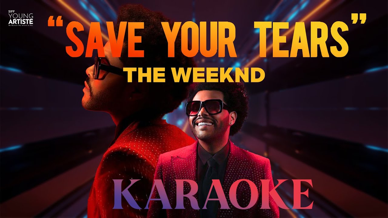 Save Your Tears Karaoke | The Weeknd - Lower Scale - YouTube