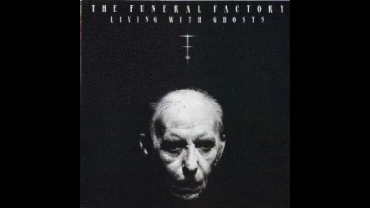 The Funeral Factory - Living With Ghosts (1987) Ethereal Wave - Canada ...