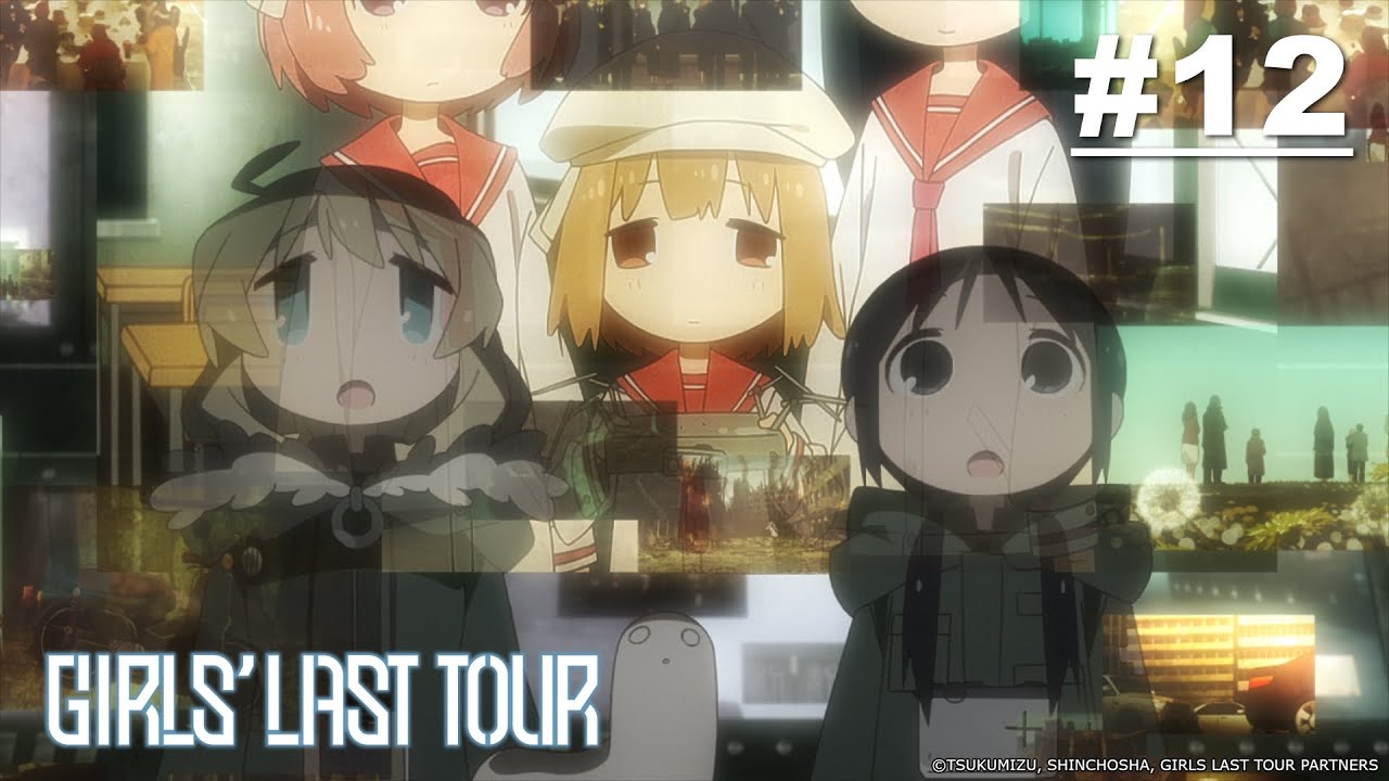 Girls' Last Tour - Episode 12 [English Sub] - YouTube