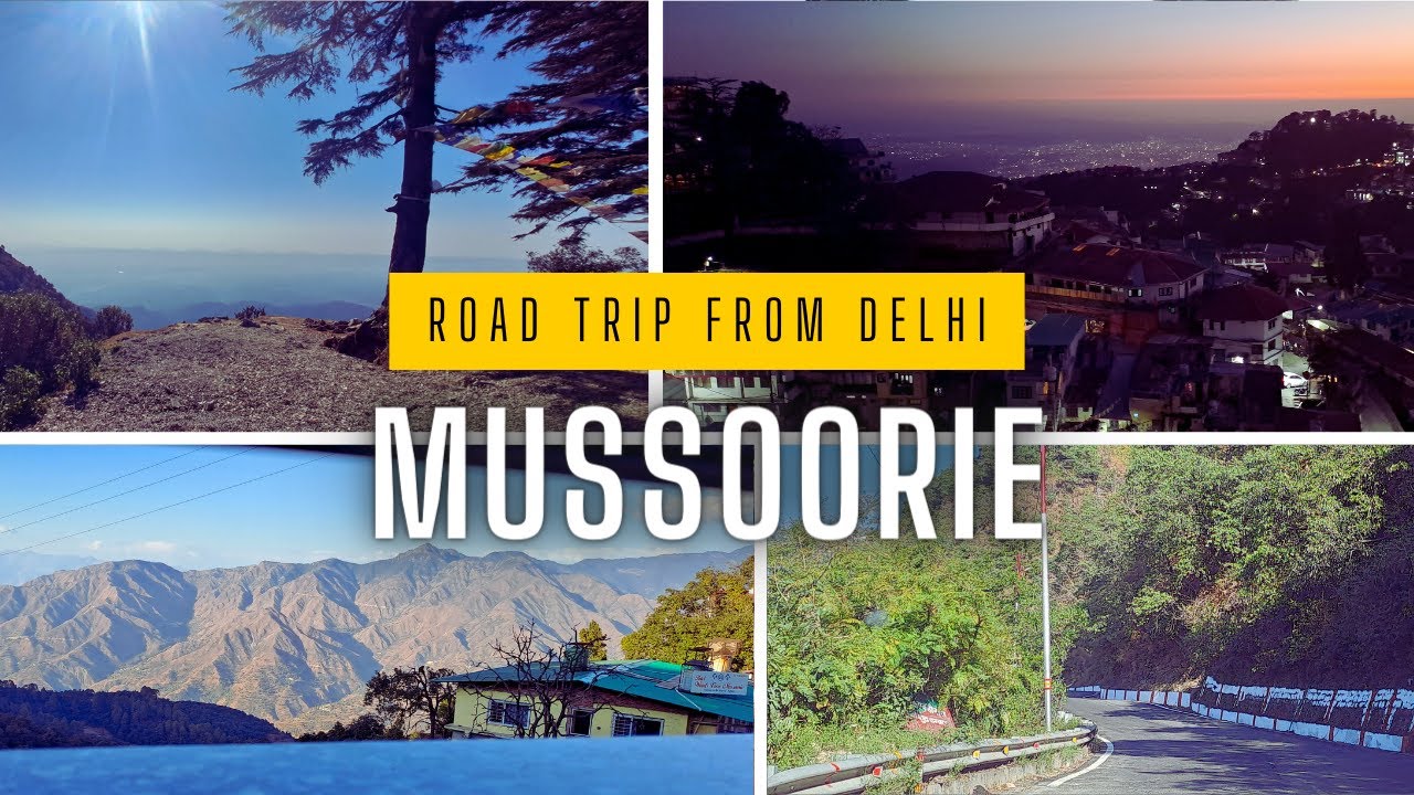 Delhi To Mussoorie Road Trip By Car Delhi To Mussoorie By Road delhi-to-mussoorie-road-trip-by-car-delhi-to-mussoorie-by-road