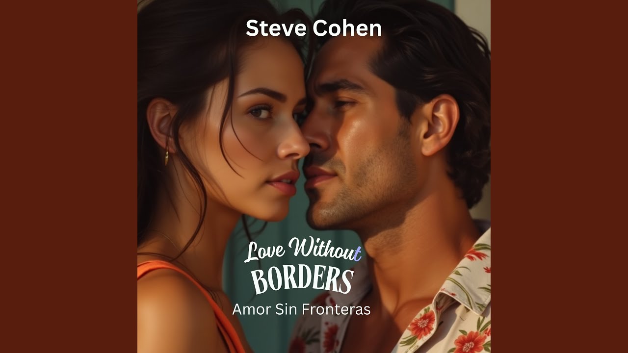 Love Without Borders (Amor Sin Fronteras) - YouTube