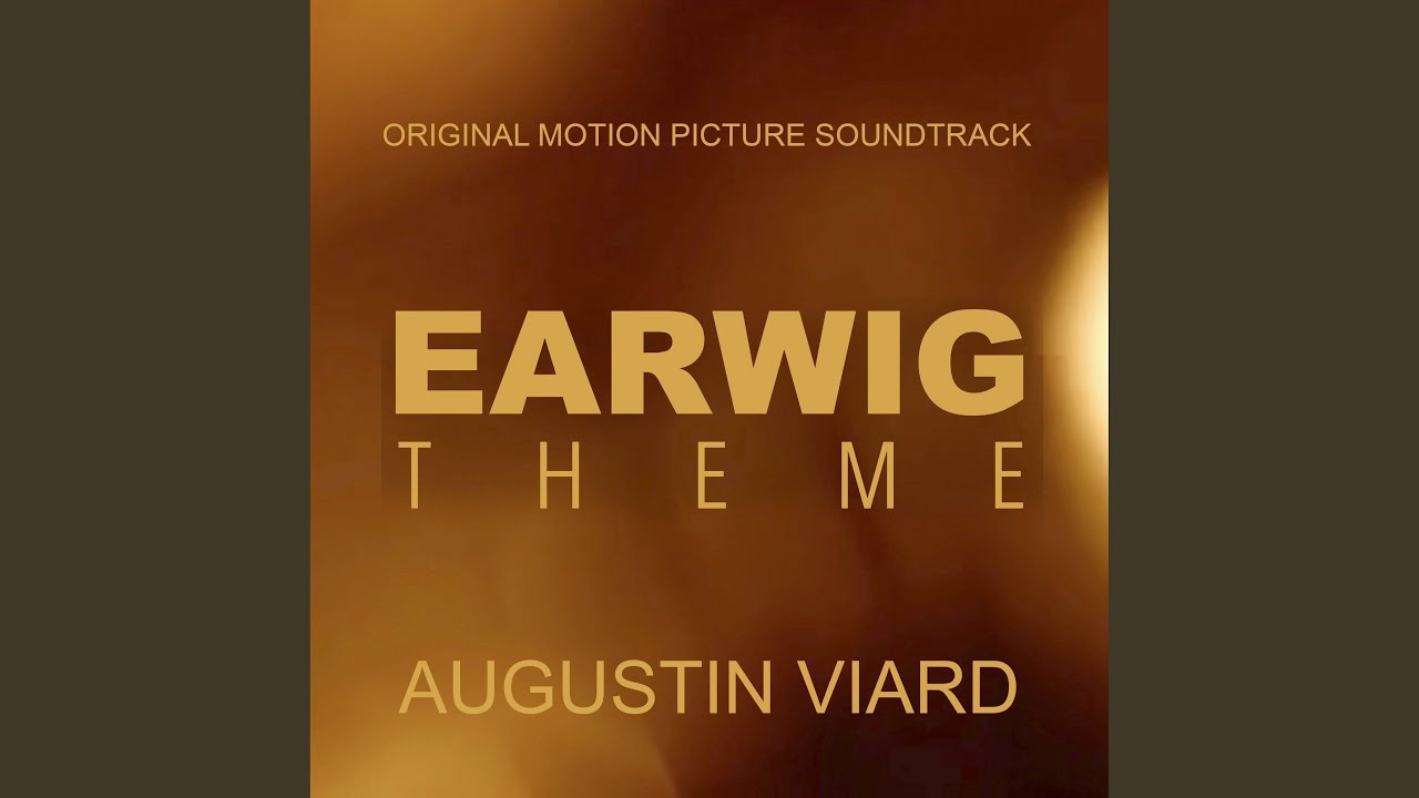 Earwig Theme (Original Motion Picture Soundtrack) - YouTube