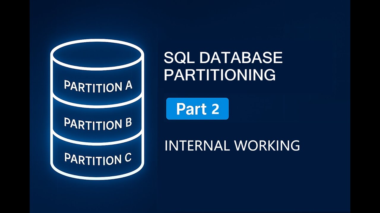 SQL Database Partitioning | Part 2: Internal Working - YouTube