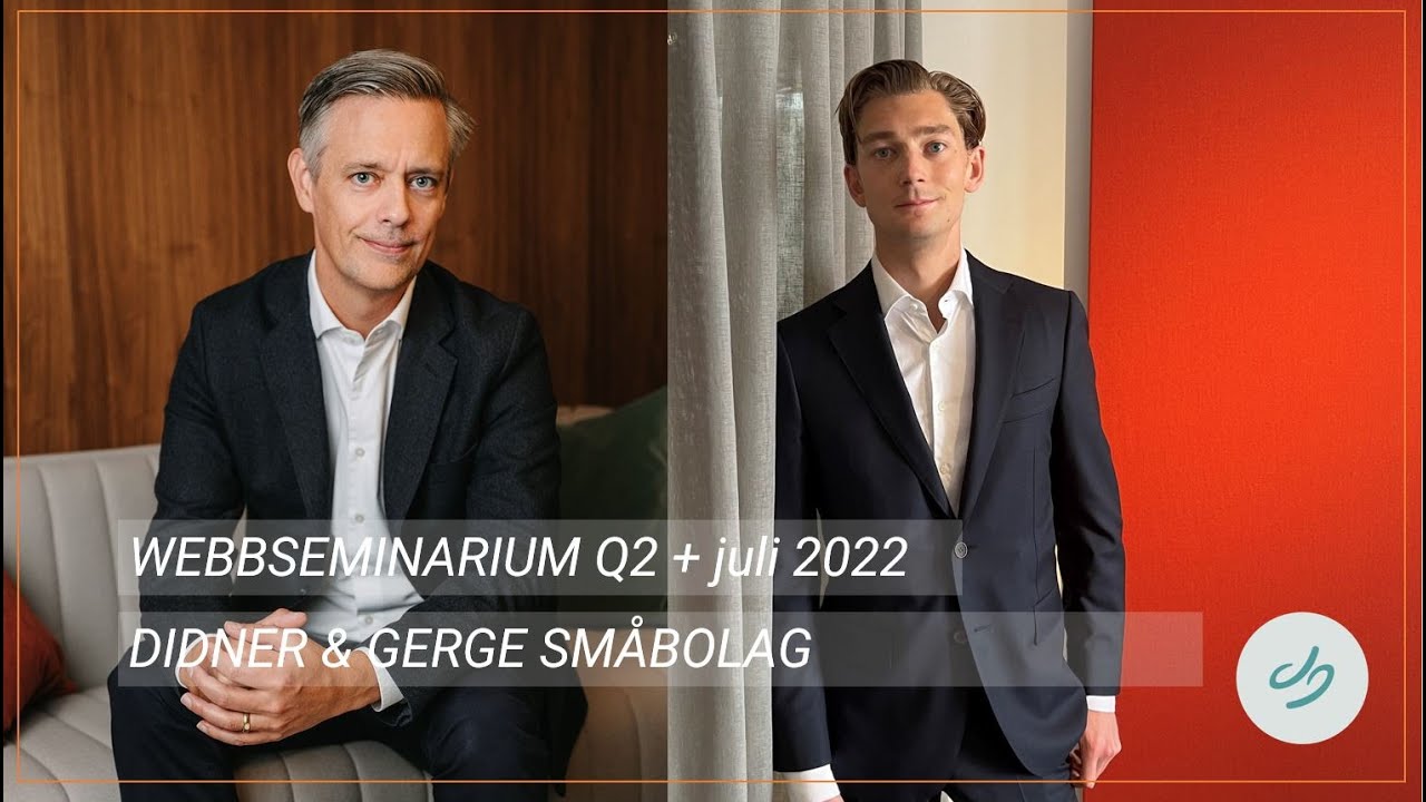 Didner & Gerge Småbolag Q2+juli 2022 - YouTube