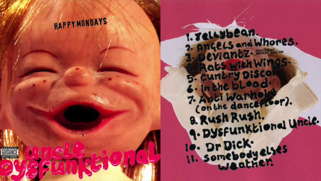Happy Mondays - Uncle Dysfunktional (Unofficial Deluxe Version ...