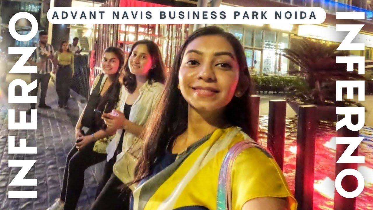 Inferno Noida || Advant Navis Business Park || Noida || Dining ...