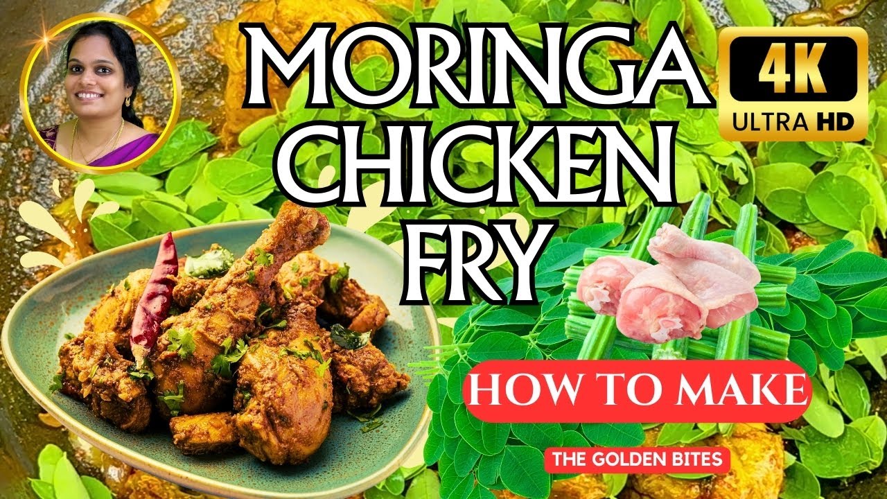 Moringa Chicken Fry | Super Healthy & Flavor Packed Recipe | Must Try ...