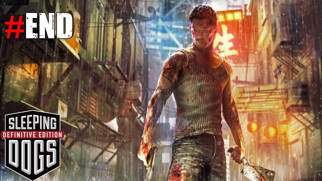 SLEEPING DOGS Gameplay Walkthrough ENDING - No Commentary - YouTube