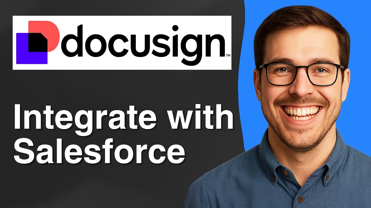 How to integrate DocuSign with Salesforce [2025 Easy Guide] - YouTube