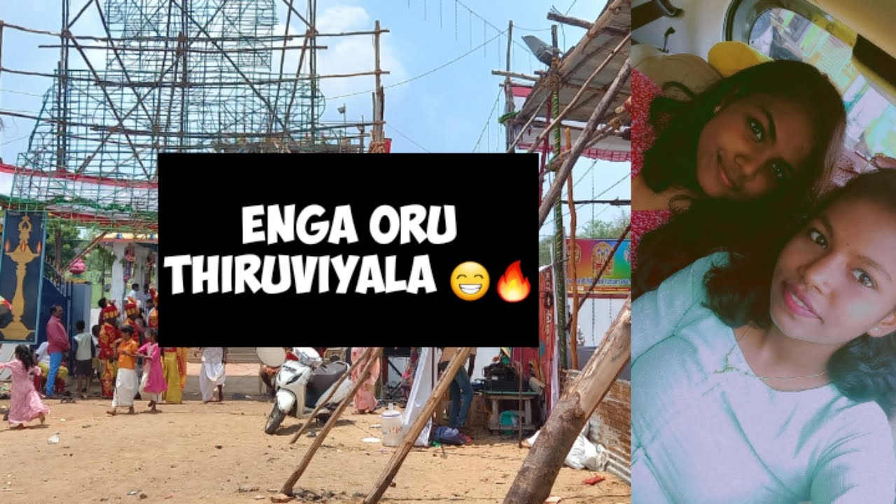 enga oru thiruvela//grandparents home//temple visit//ennor temple//koil kumbabishekham 😁🤗 - YouTube