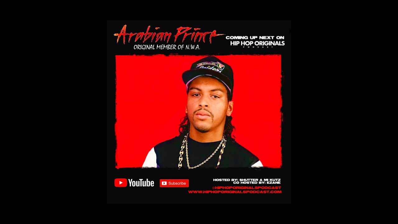 Hip Hop Originals Podcast | The Arabian Prince Interview (N.W.A.) - YouTube