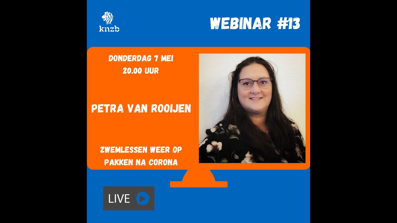 Webinar #13 - Petra van Rooijen - advies om zwemlessen weer op te ...