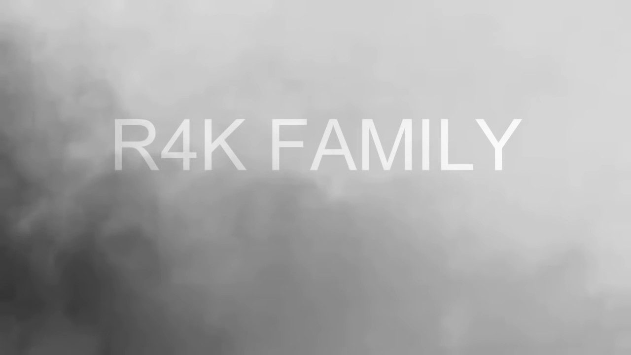 R4K family &&& - YouTube