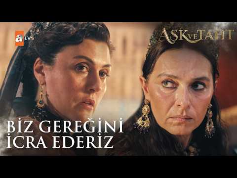 Hünkar hatun, Ulu hatuna kafa tutuyor - Aşk ve Taht 2. Bölüm