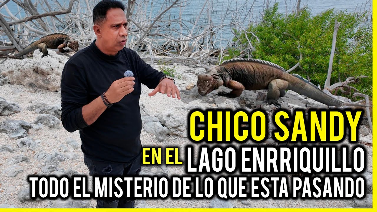 CHICO SANDY EN EL MISTERIOSO Y PELIGROSO LAGO ENRRIQUILLO DE REPUBLICA ...