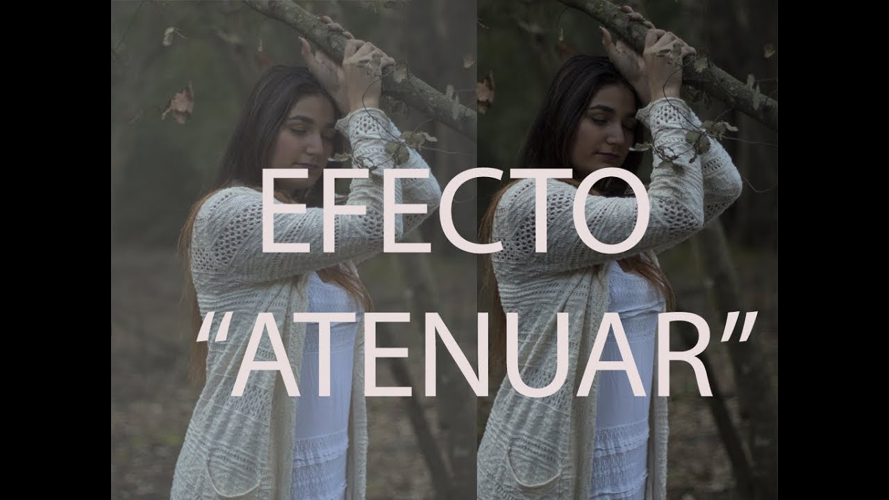 EFECTO "ATENUAR" EN PHOTOSHOP - YouTube