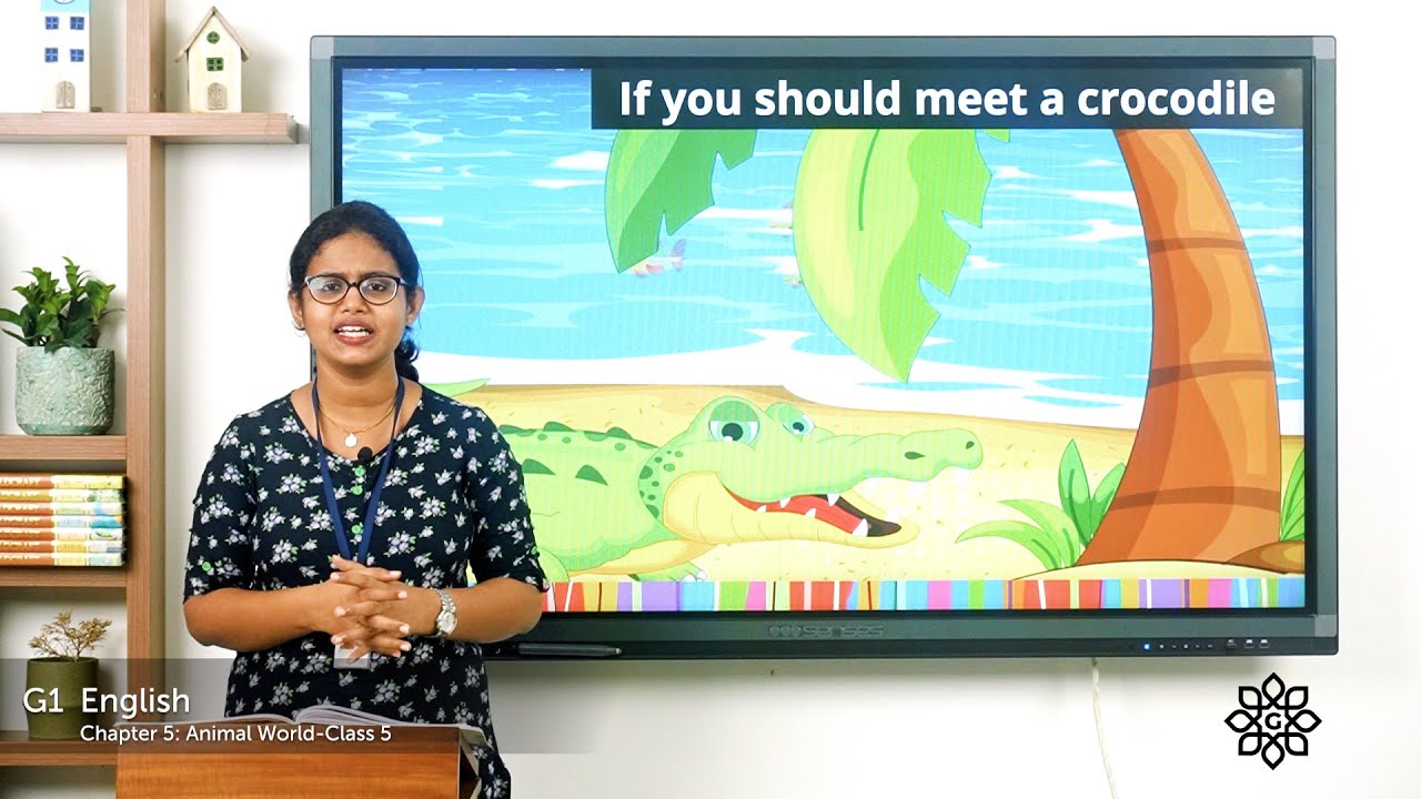 Grade 1 English Chapter 5 Class 5 If you should meet a crocodile poem ...