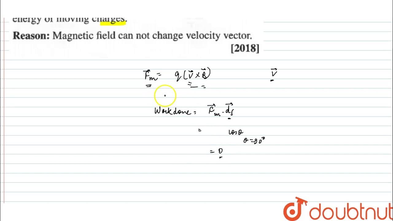 Assertion: Magnetic field can not change the kinetic energy of moving charges. - YouTube