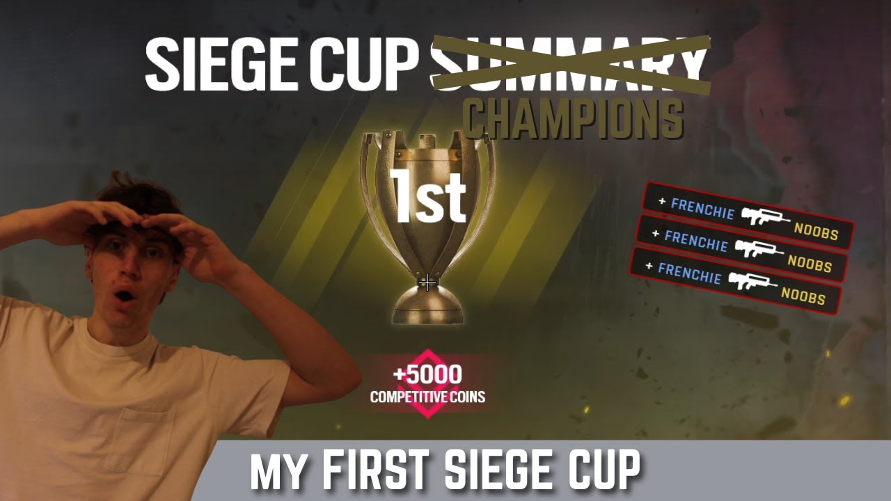MY FIRST EVER SIEGE CUP - YouTube