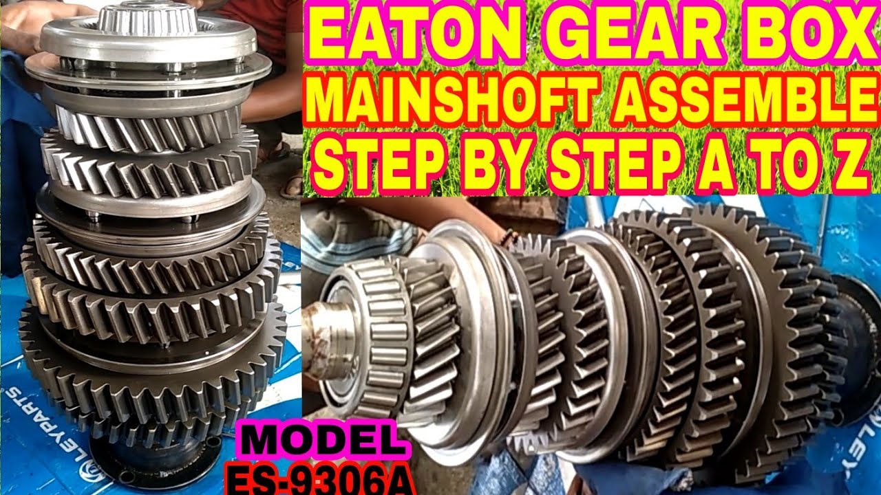 Eaton Gear Mainshoft Assmbley Step By Step in Hindi, #mechanicgyan ...