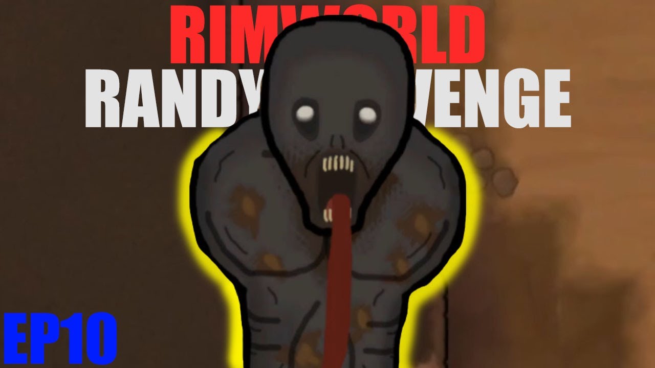 VOID Related Issues - Rimworld Randys Revenge EP10 - Rimworld Modded ...