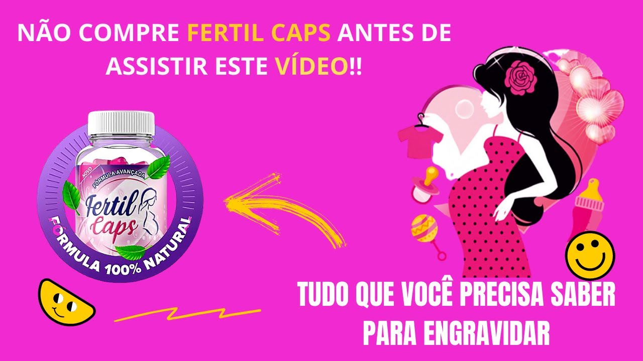 FERTIL CAPS Engravida Mesmo? ANÁLISE Completa - Tudo que você precisa ...