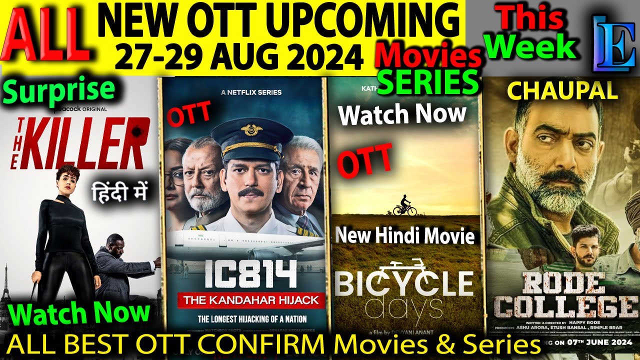This Week OTT Release NEW Hindi Movies Web-Series 27-29AUG ...