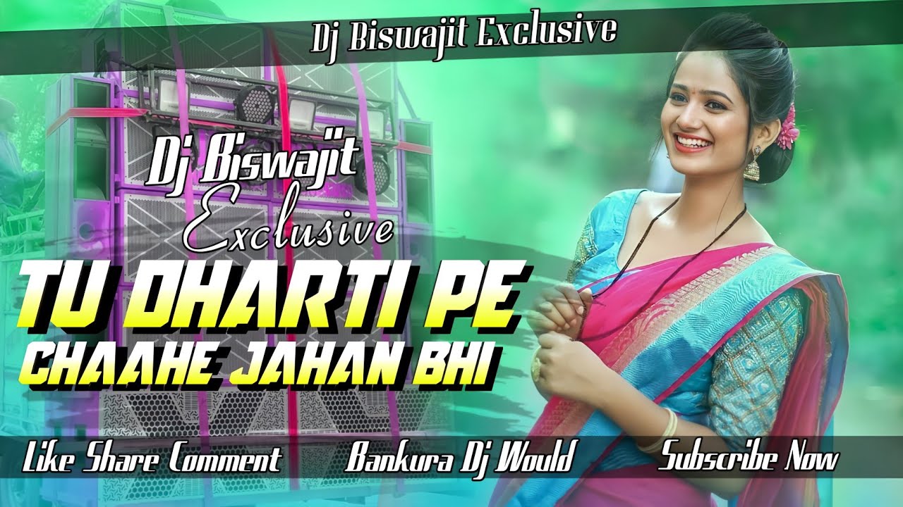 Khatra Mixing 💯|| Tu Dharti Pe Chaahe Jahan Bhi Dj Biswajit Exclusive ...