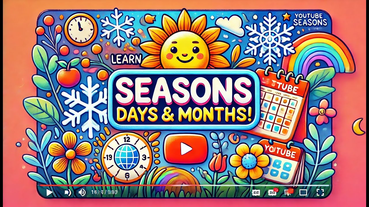 Seasons, Days and Months song - YouTube
