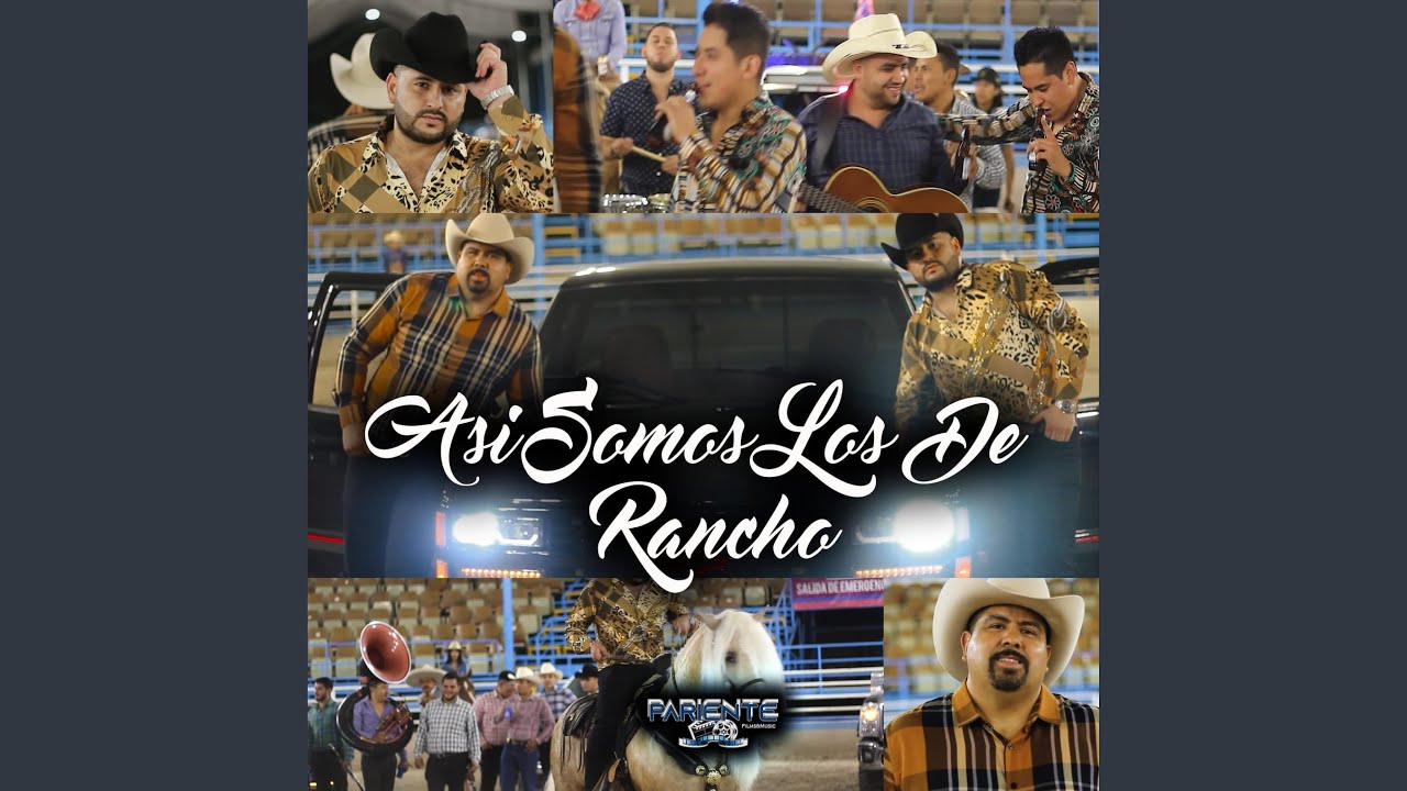 ASI SOMOS LOS DE RANCHO - YouTube