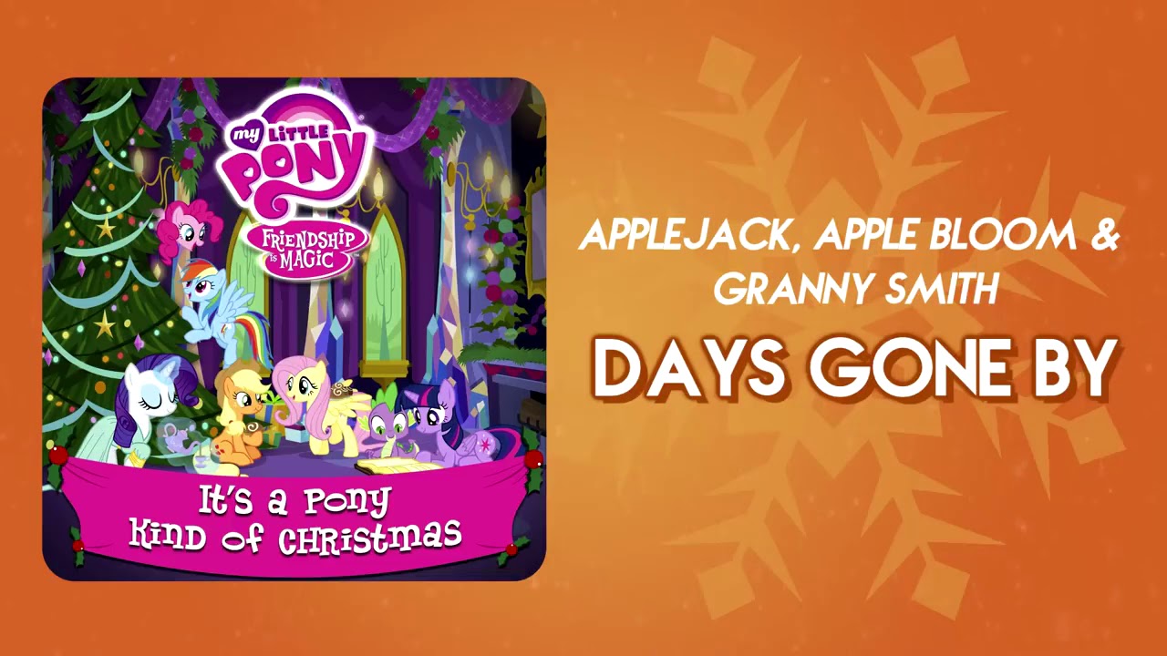 Applejack - Days Gone By | MLP - it's a pony kind of Christmas - YouTube
