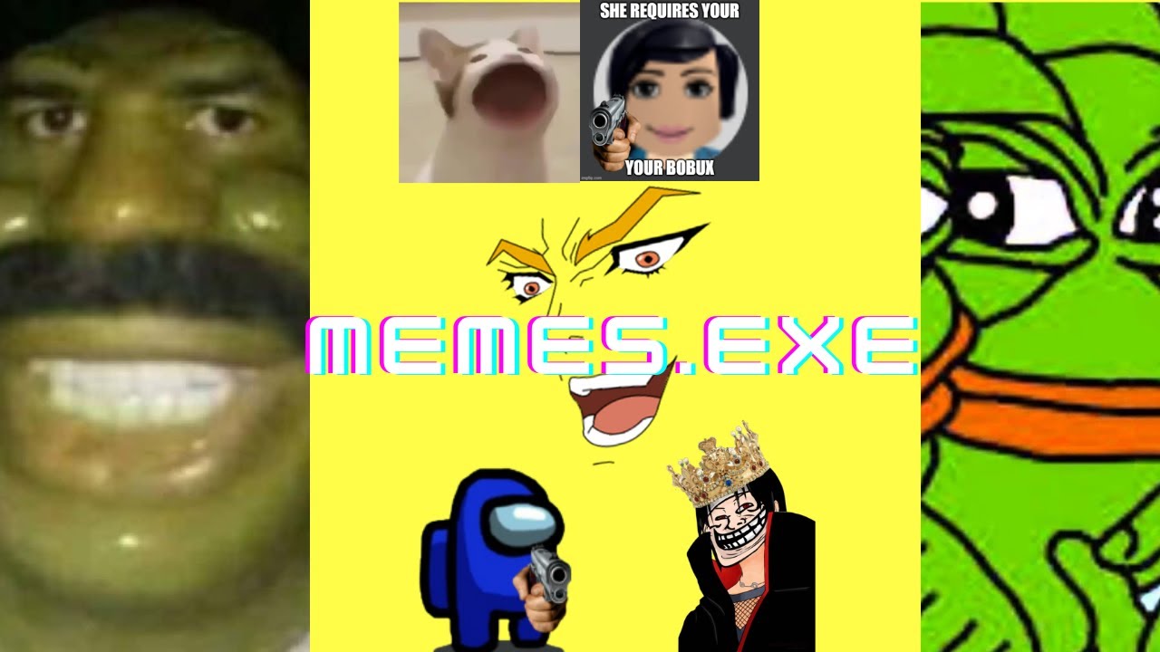 memes.exe - YouTube