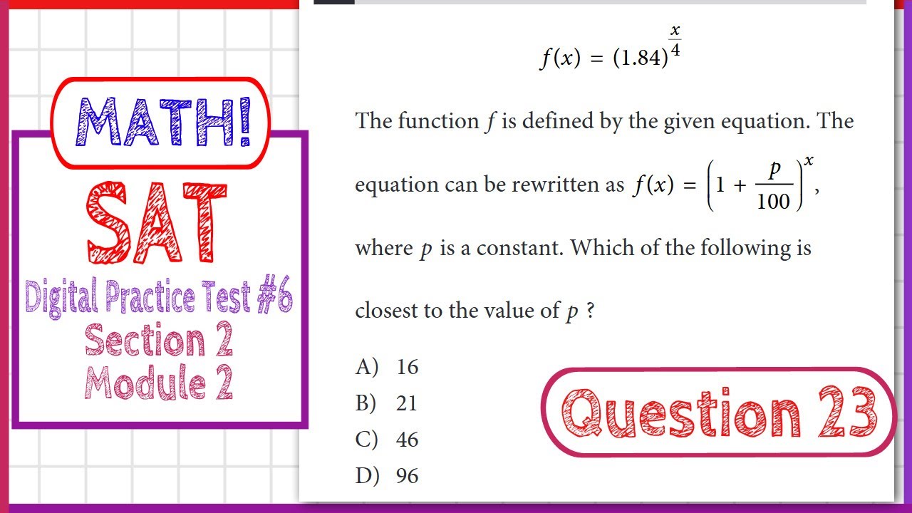 Question 23 in SAT Digital Practice Test #6, MATH Section 2 Module 2 ...