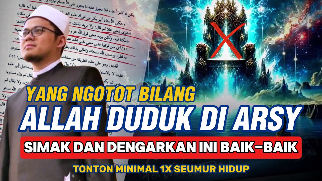 Ust. Muhammad Nuruddin - Masih Ngotot Allah Duduk di atas Arsy? Simak ...