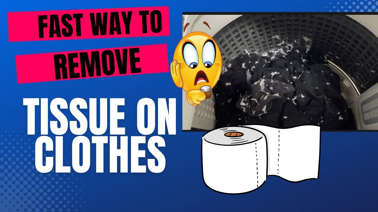 How to remove tissue from clothes/ Laundy problem/ stucked tissue - YouTube