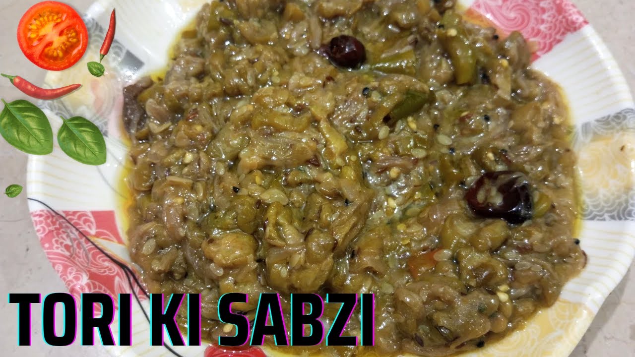 TORI KI SABZI (HOW TO MAKE TORI KI SABZI RECEPI) - YouTube