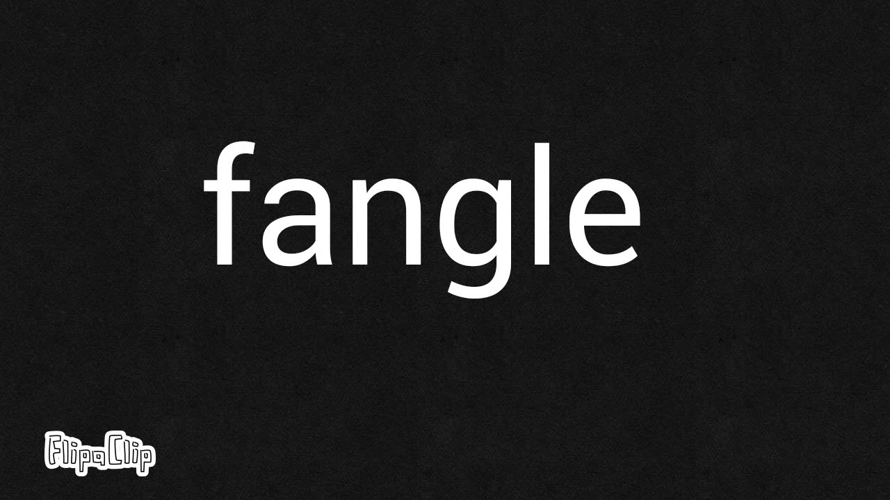 Fangle 2. 0 - YouTube