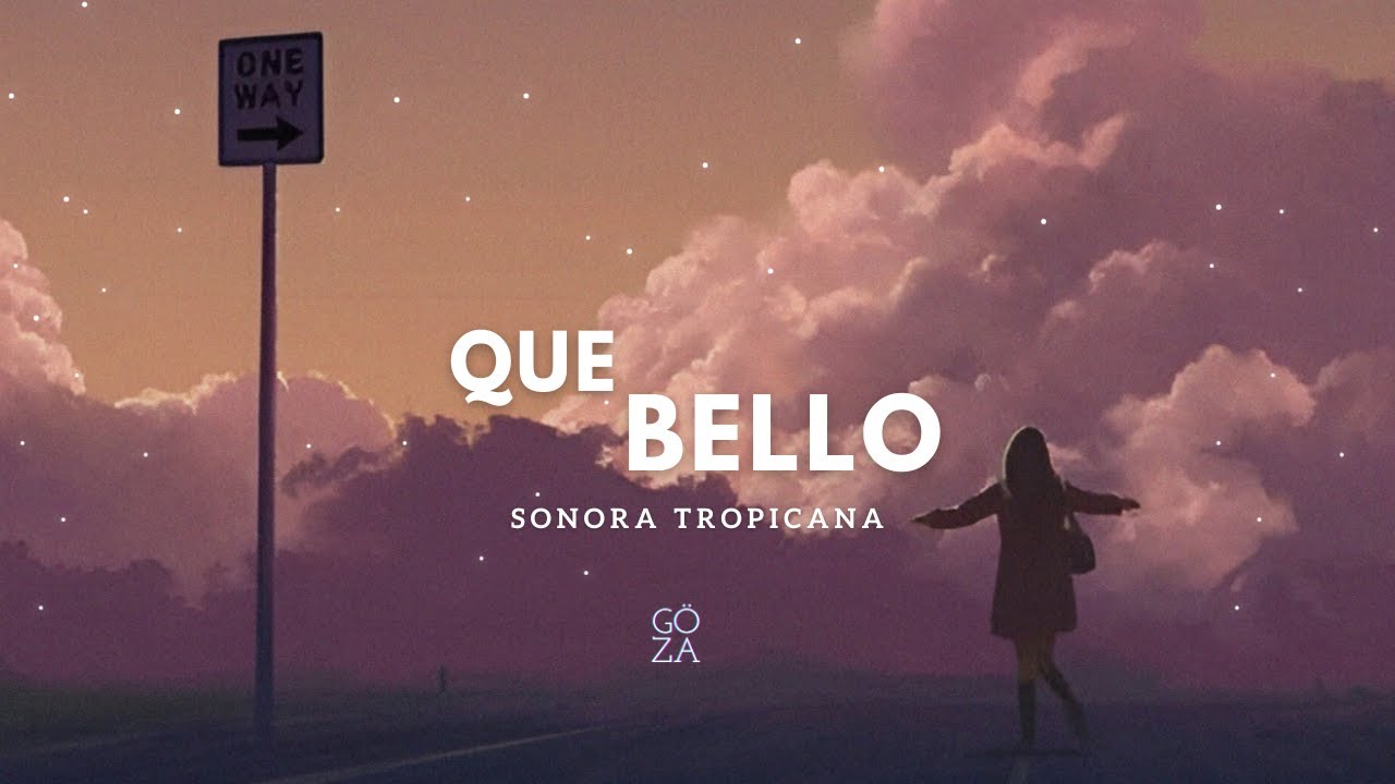 QUE BELLO [Letra] Benetia y La Sonora Tropicana - YouTube